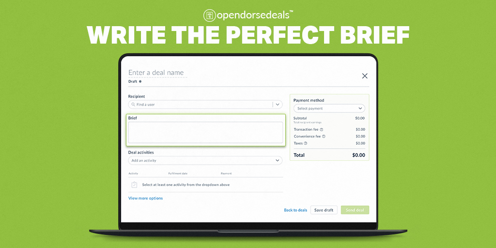 Writing the Perfect Opendorse Deals™ Brief - Opendorse